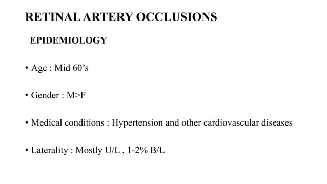 RETINAL ARTERY OCCLUSIONS CRAO BRAO CLRAO | PPTX | Eye and Vision ...