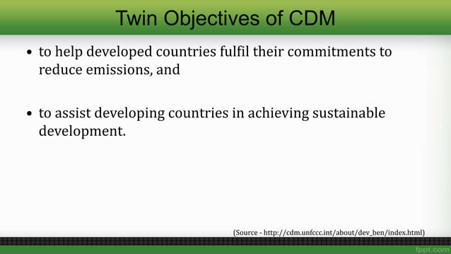 An Analysis of Clean Development Mechanism | PPT