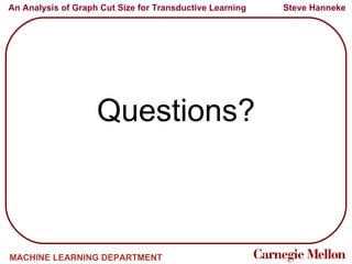 An Analysis of Graph Cut Size for Transductive Learning | PPT