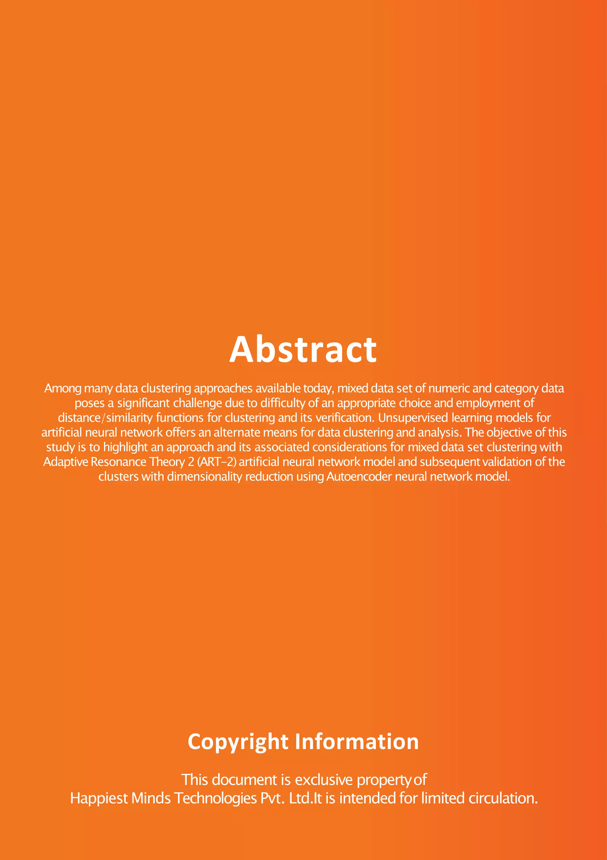 An Approach To Mixed Dataset Clustering And Validation With Art 2 Artificial Neural Network