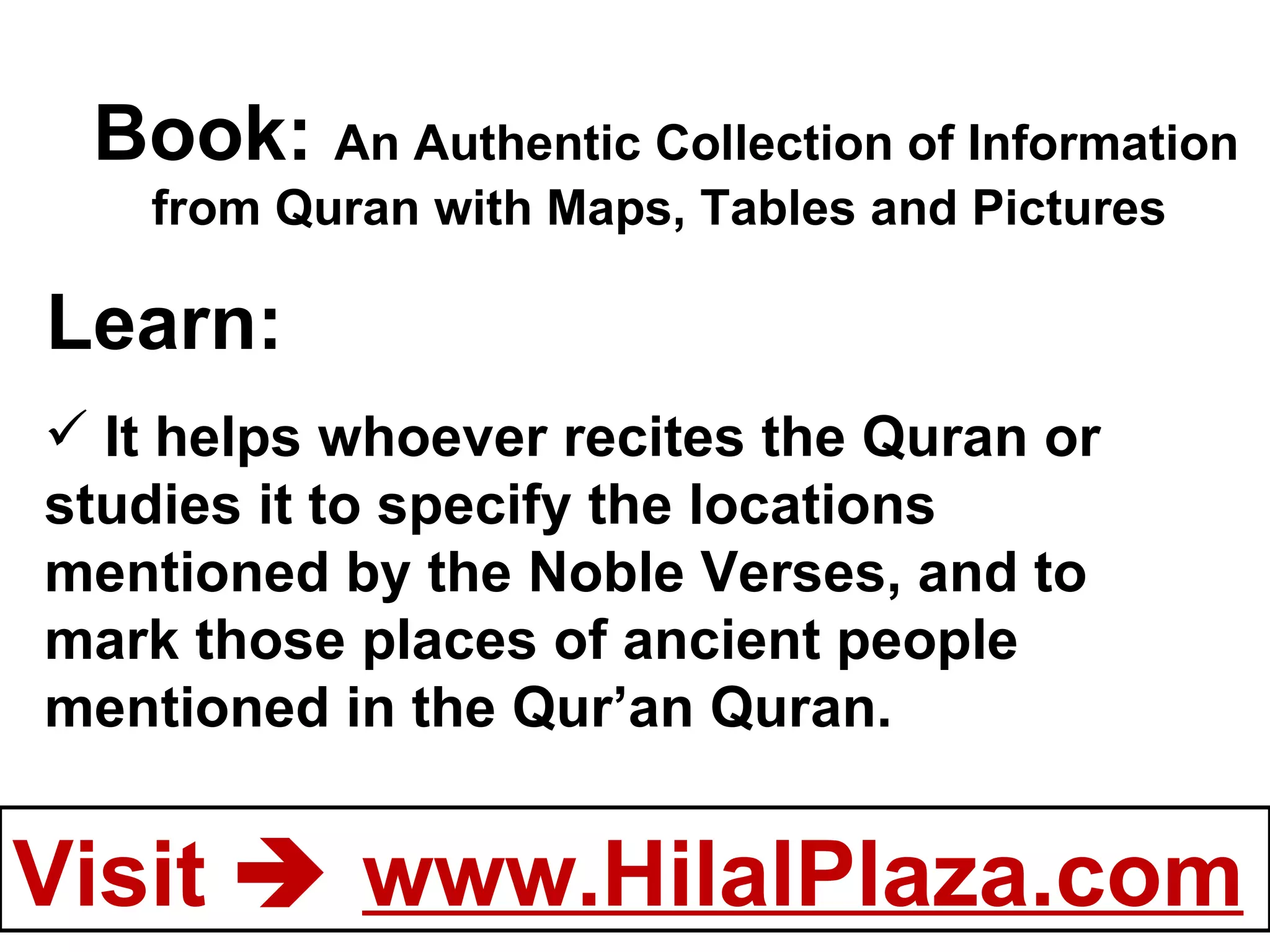 An Authentic collection of information from Quran with maps tables and ...