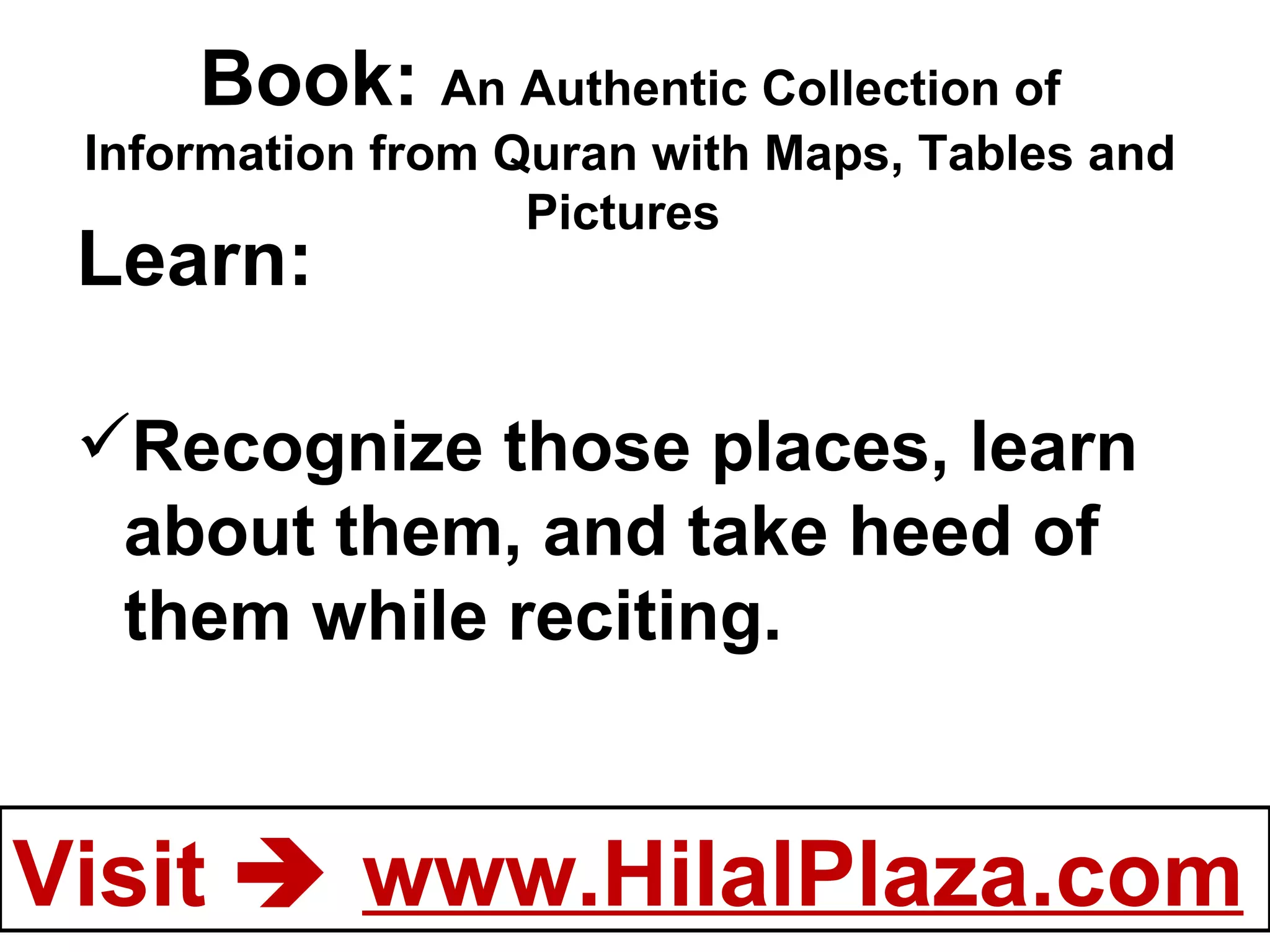An Authentic collection of information from Quran with maps tables and ...