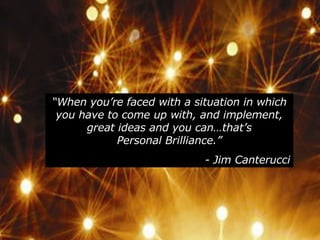 Personal Brilliance An Introduction Slide Show | PPT