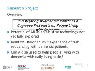 Investigating Augmented Reality as a Cognitive Prosthesis for People ...