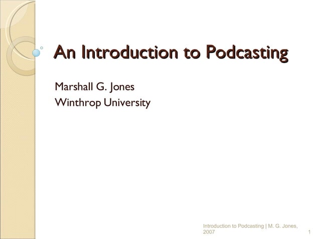 An introduction to Podcasting | PPT