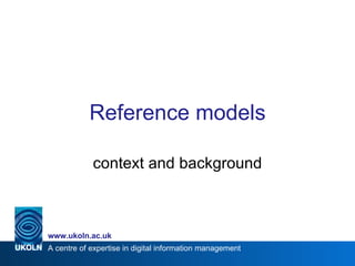 An introduction to repository reference models | PPT