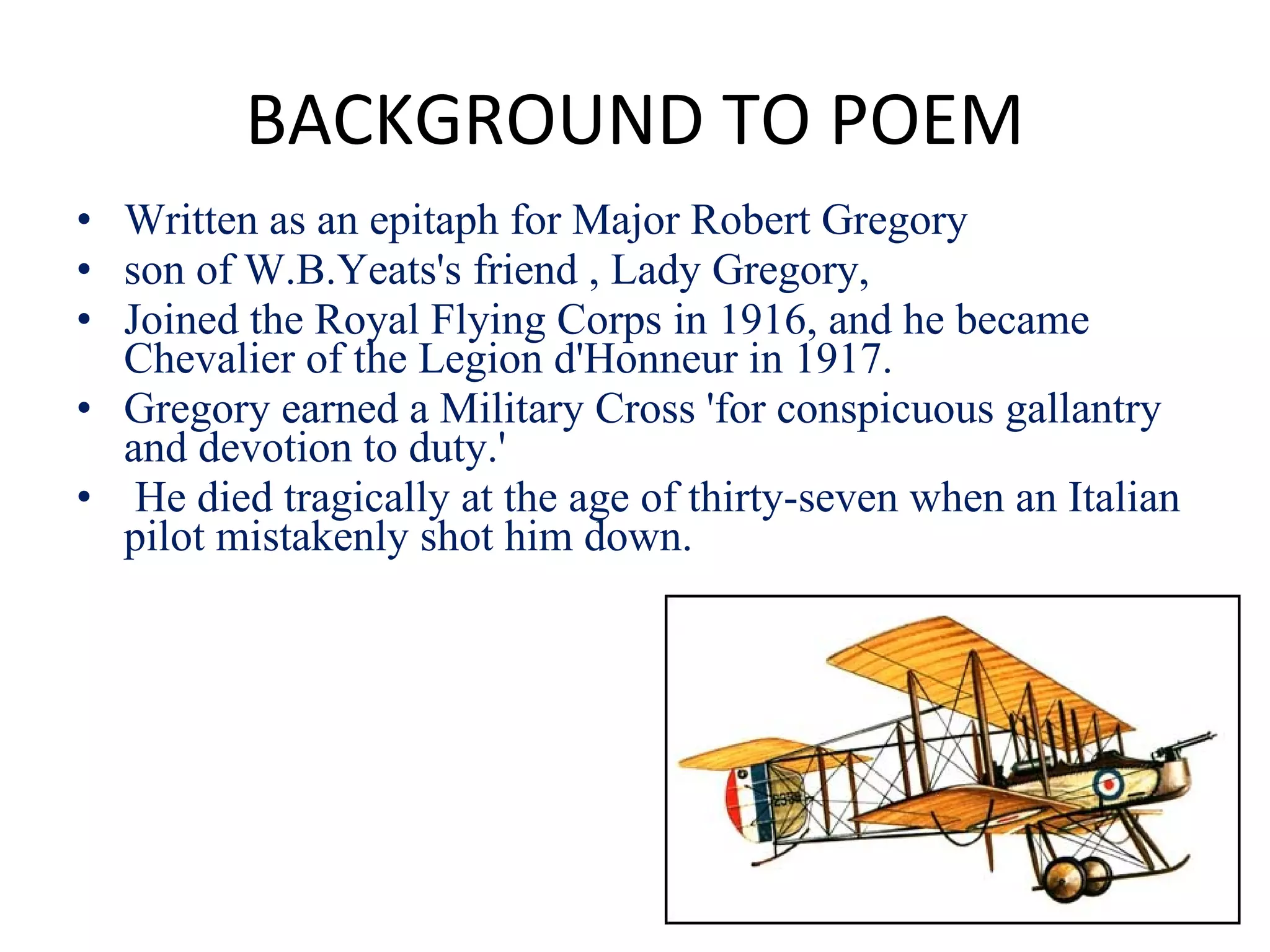 An Irish Airman Foresees His Death - W B Yeats | PPT