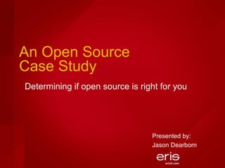 An Open Source Case Study | PPT