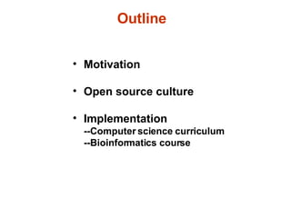 An Open Source Framework for Teaching BIoinformatics | PPT