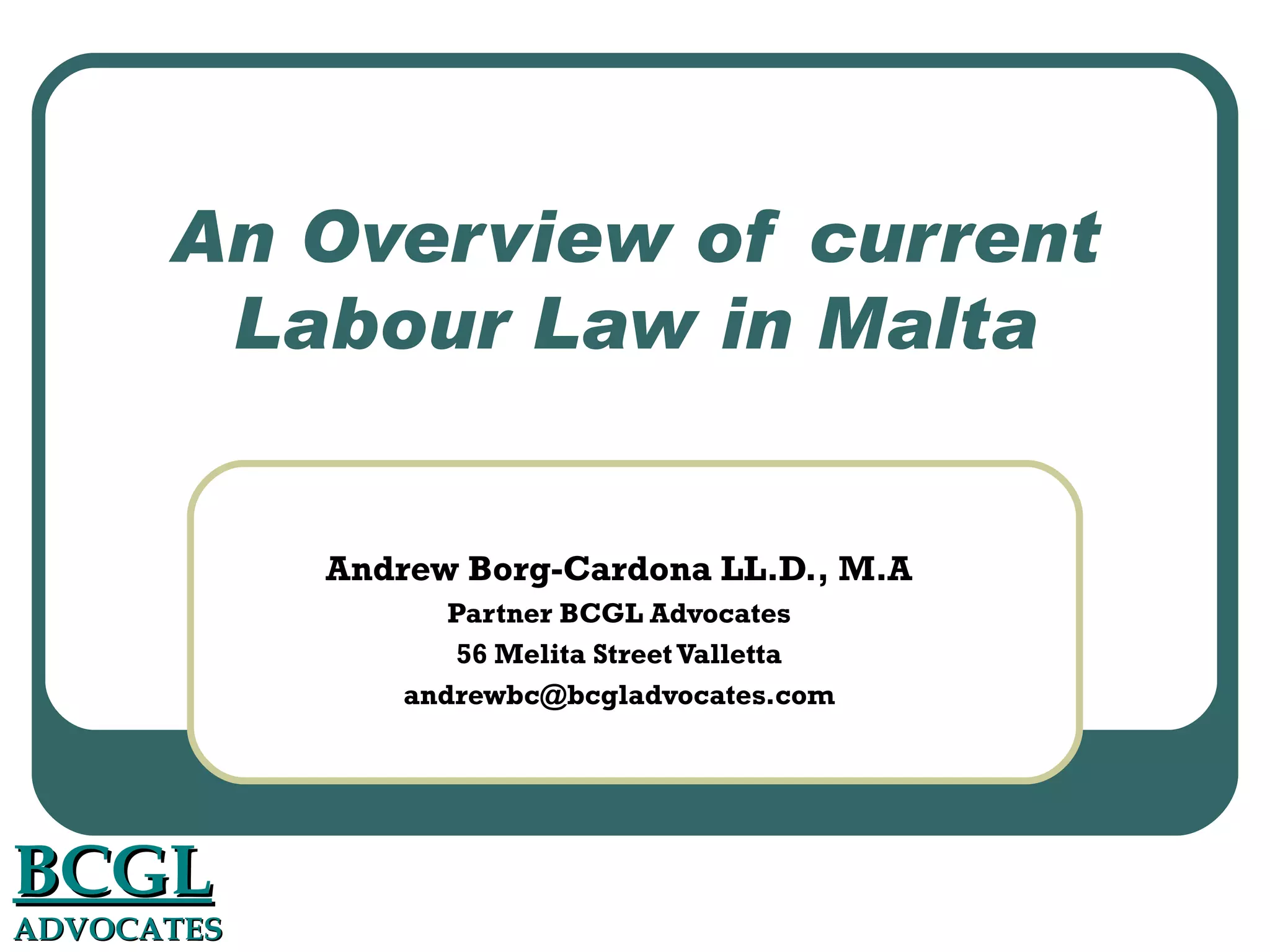 An Overview Of Current Labour Law In Malta | PPT