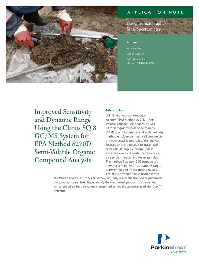 Improved Sensitivity and Dynamic Range Using the Clarus SQ 8 GC/MS ...