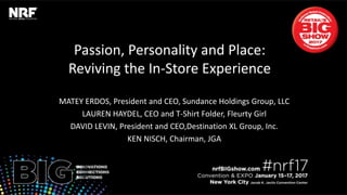 Passion, Personality and Place: Reviving the In-Store Experience | PPTX