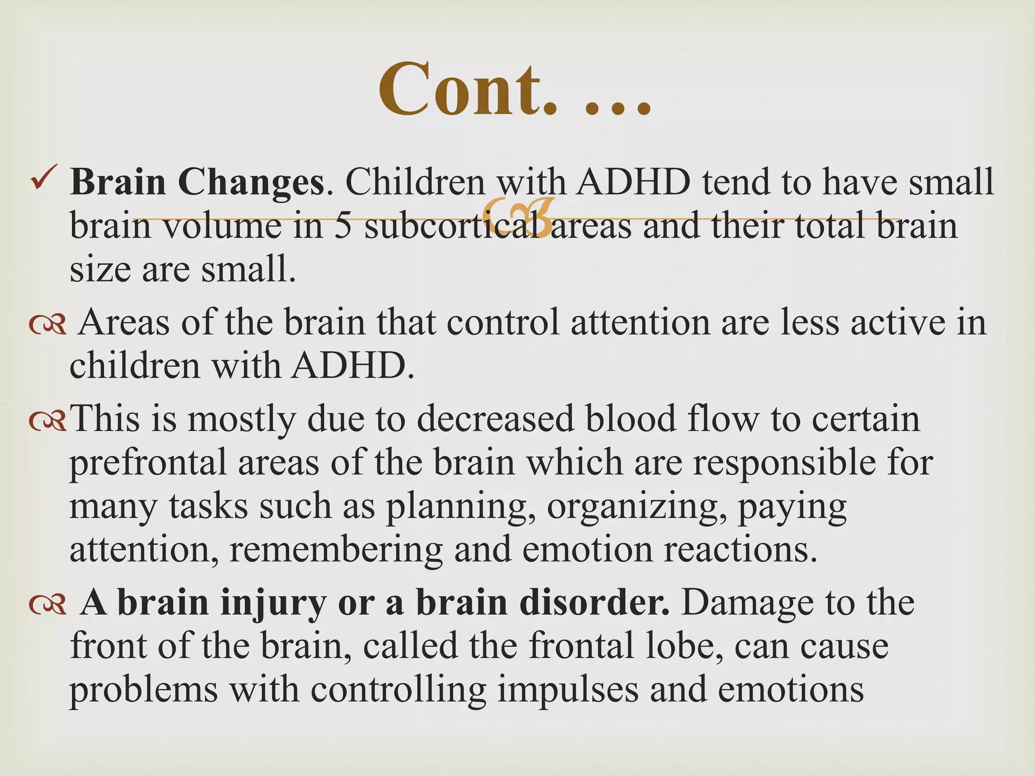 Attention Deficit Hyperactivity Disorder (ADHD) | PPTX | Brain and ...