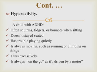 Attention Deficit Hyperactivity Disorder (ADHD) | PPTX | Brain and ...