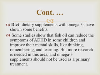 Attention Deficit Hyperactivity Disorder (ADHD) | PPTX | Brain and ...