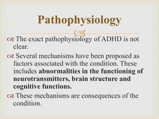 Attention Deficit Hyperactivity Disorder (ADHD) | PPTX | Brain and ...