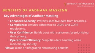 An Aadhaar Masking Solution - Surekha Tech | PPTX