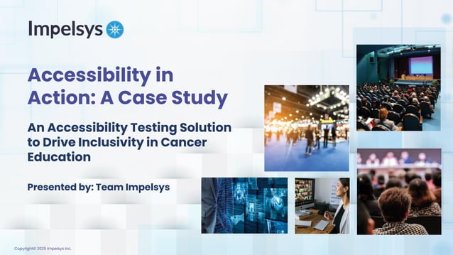 An Accessibility Testing Solution to Drive Inclusivity in Cancer ...