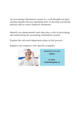 An accounting information system is a well-thought-out plan join.docx ...