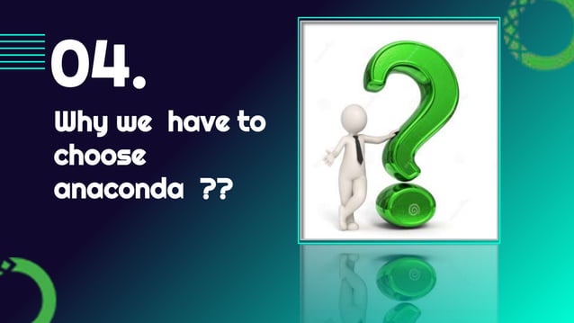anaconda.pptx | Operating Systems | Computer Software and Applications