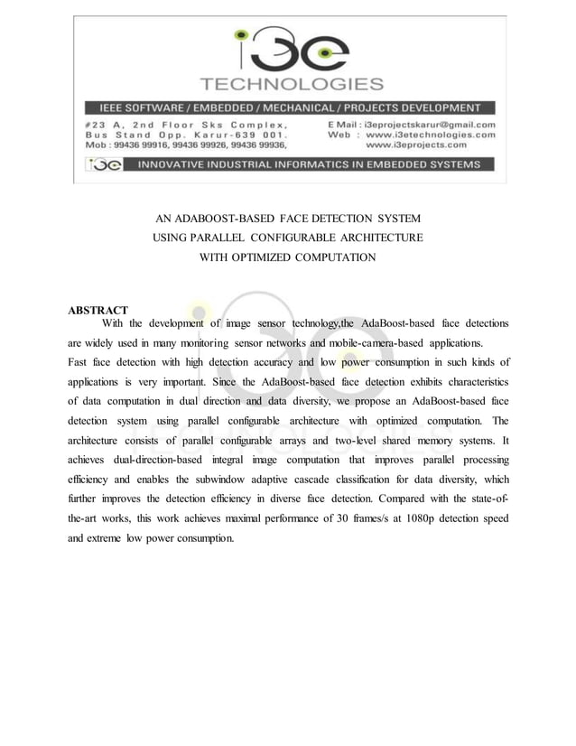 AN ADABOOST-BASED FACE DETECTION SYSTEM USING PARALLEL CONFIGURABLE ARCHITECTURE WITH OPTIMIZED ...