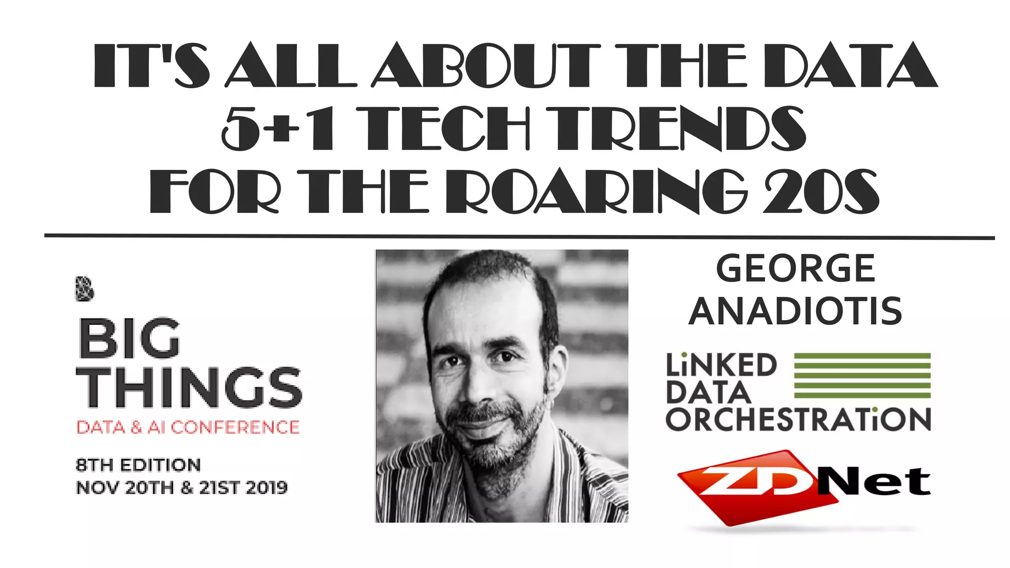 It's all about the data: 5+1 tech trends for the roaring 20s | PPT