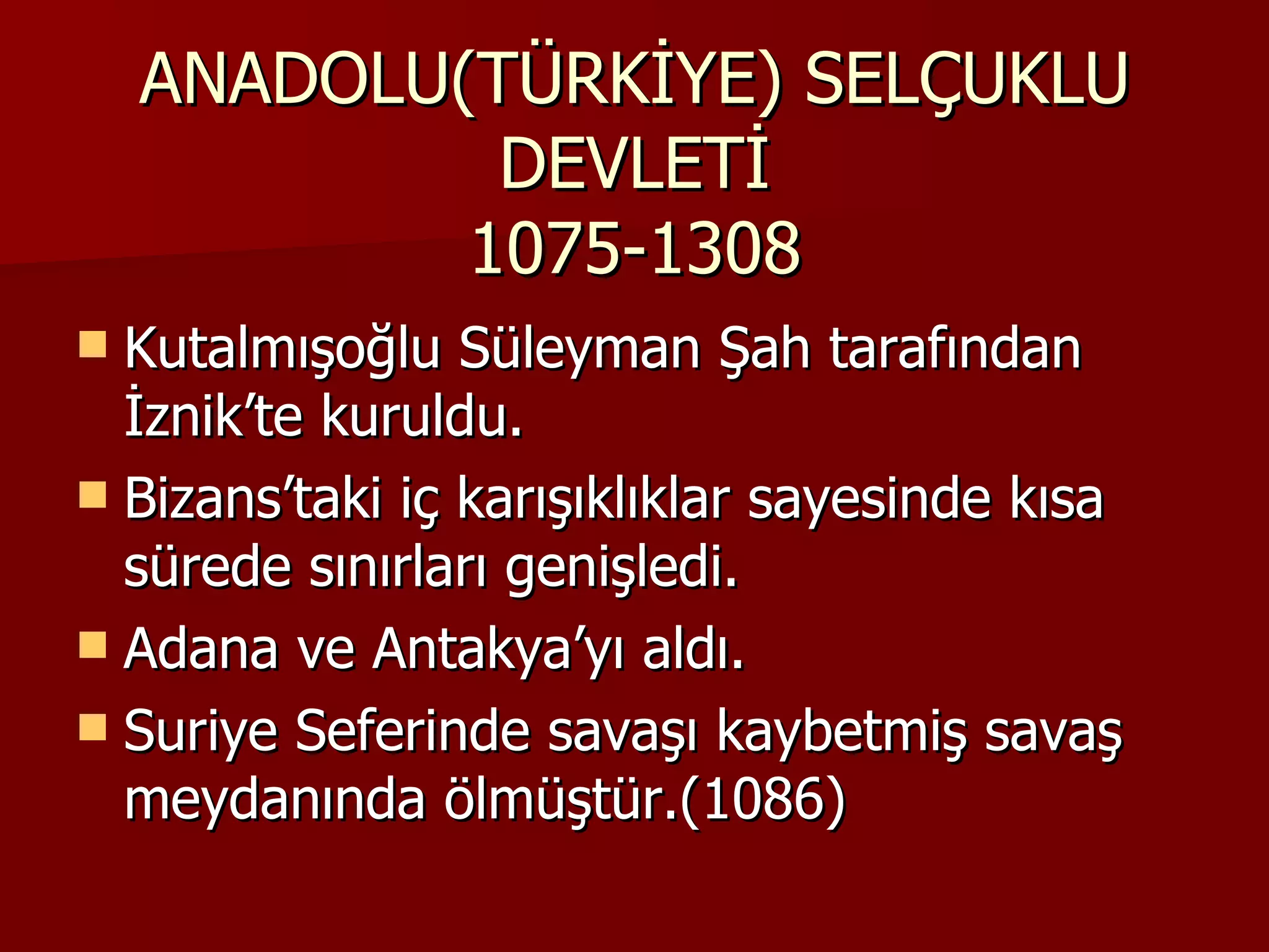 Anadolu(TüRkiye) SelçUklu Devleti | PPT