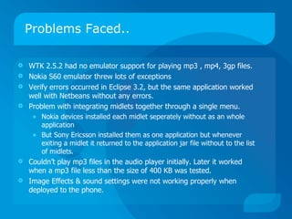 An Advanced Mobile Media Player Using J2 Me | PPT
