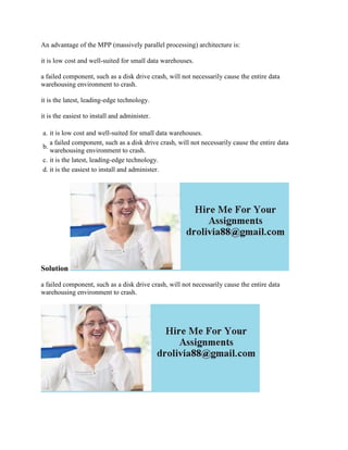 An advantage of the MPP (massively parallel processing) architecture i.docx