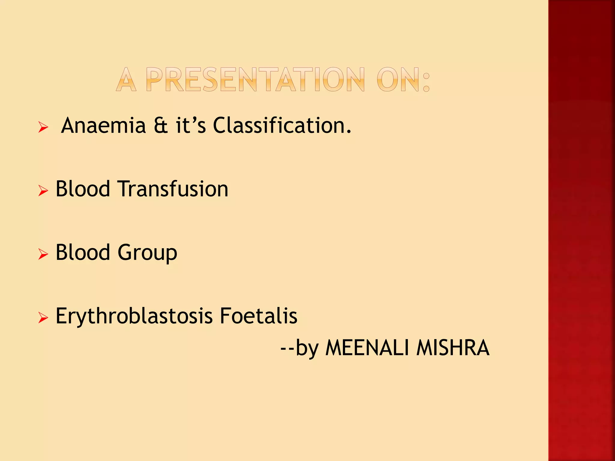 Anaemia- Classification, types, causes, pathophysiology, etiology | PPT