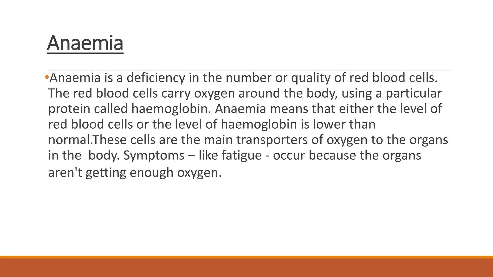 Anaemia, Types, management, signs and symptoms, etc. pptx | PPTX