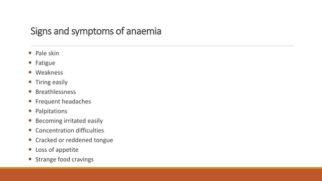 Anaemia, Types, management, signs and symptoms, etc. pptx | PPTX