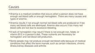 Anaemia:Types,causes,symptoms and treatment .pptx