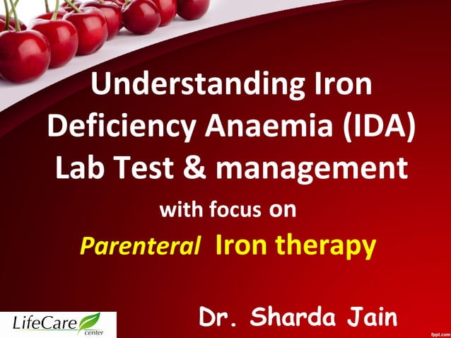 Understanding Iron Deficiency Anaemia (IDA) Lab Test & management with ...
