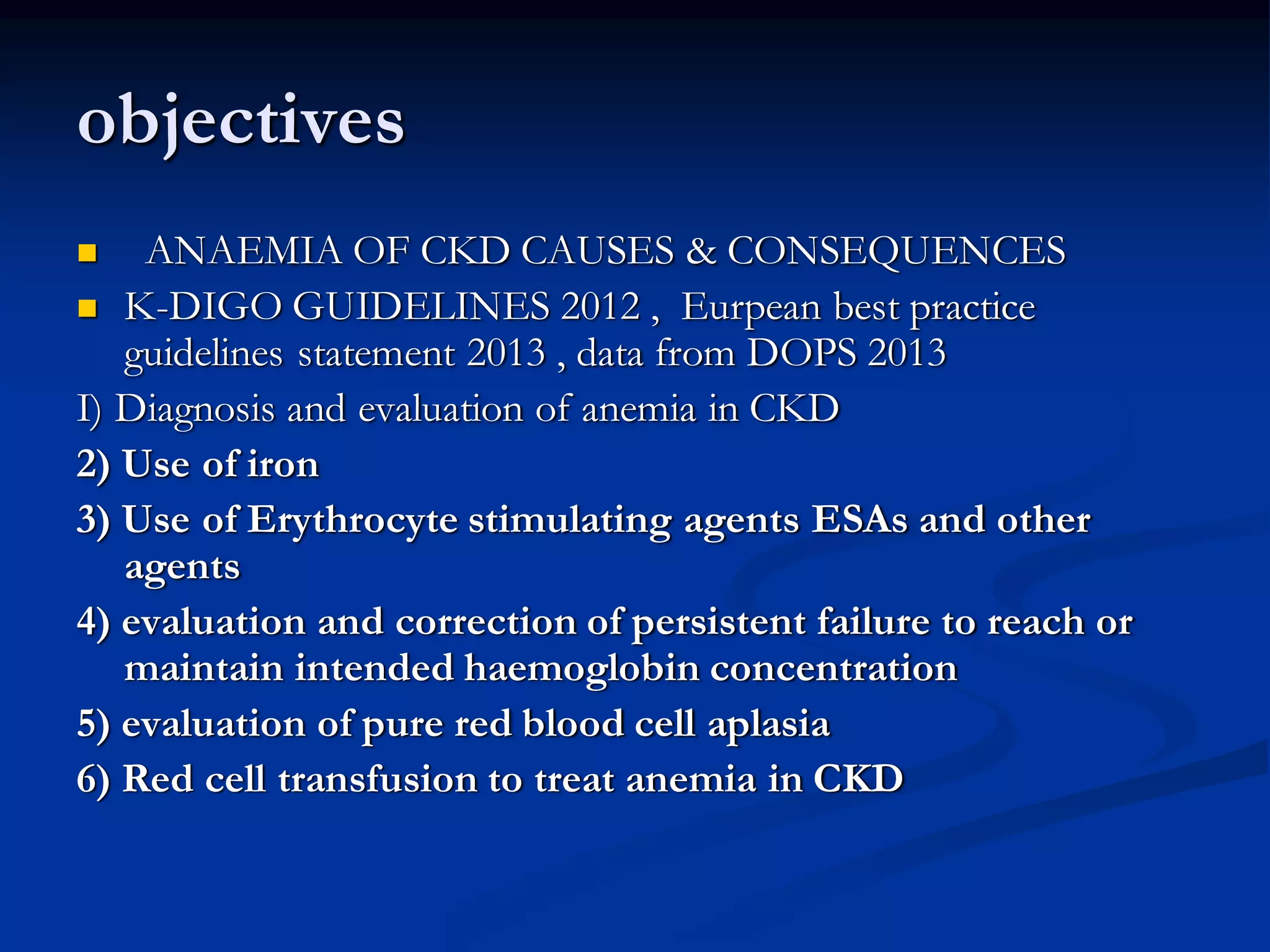 Anaemia of chronic kidney disease GUIDELINES TO PRACTICE 2013 | PDF