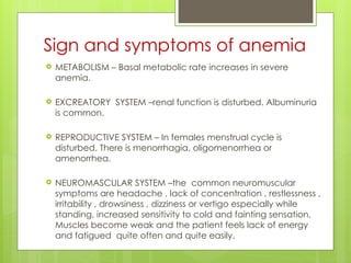 Anaemia ,types, classification, sign and symptoms, investigations ...