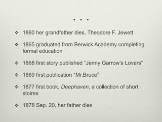 Ana enriquez sarah orne jewett noon | PPT