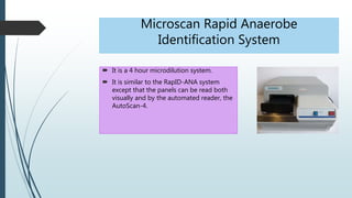 Methods for rapid identification of anaerobes | PPTX