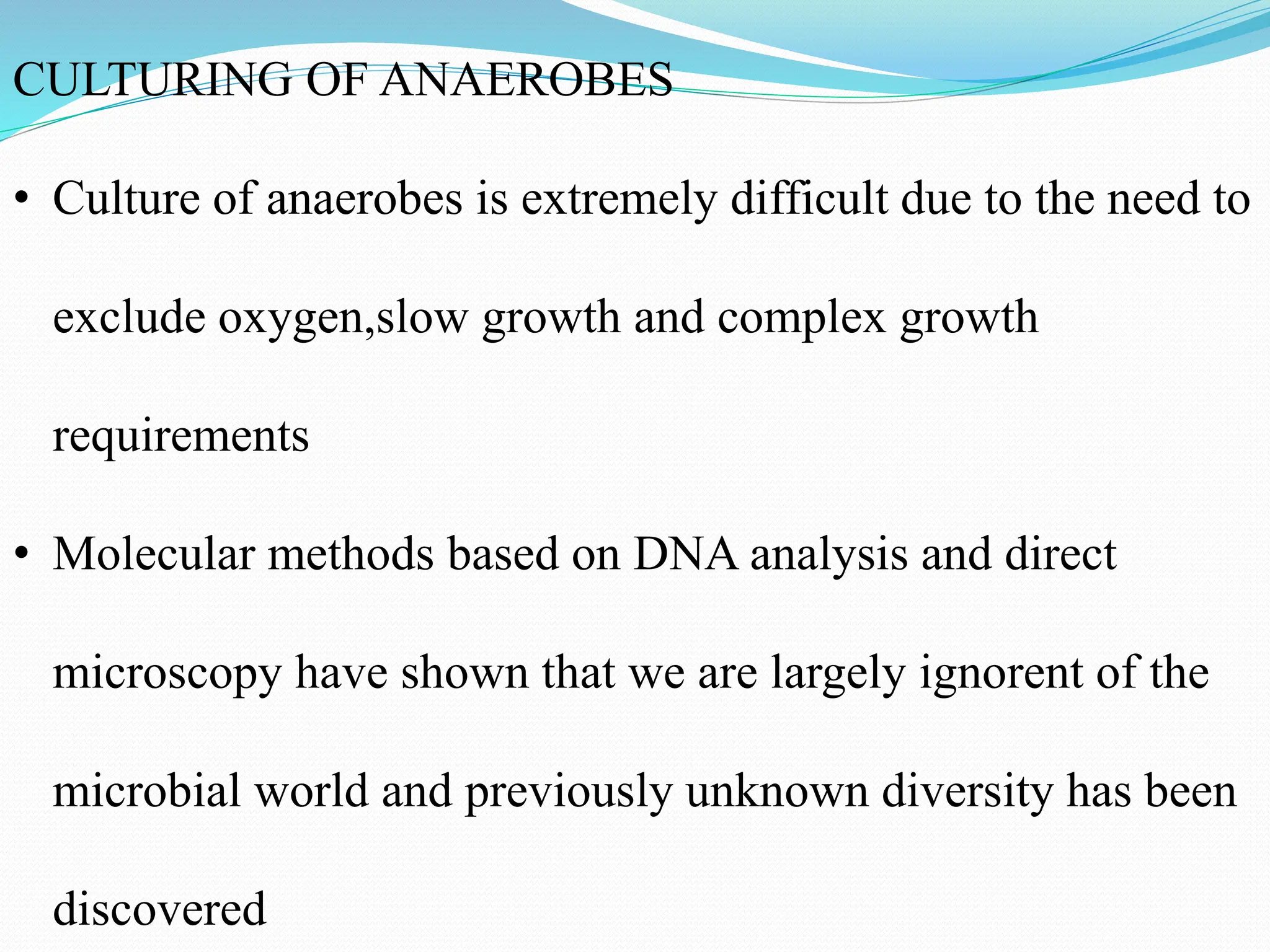 ANAEROBIC CULTURE METHODS.pptx for education | PPTX