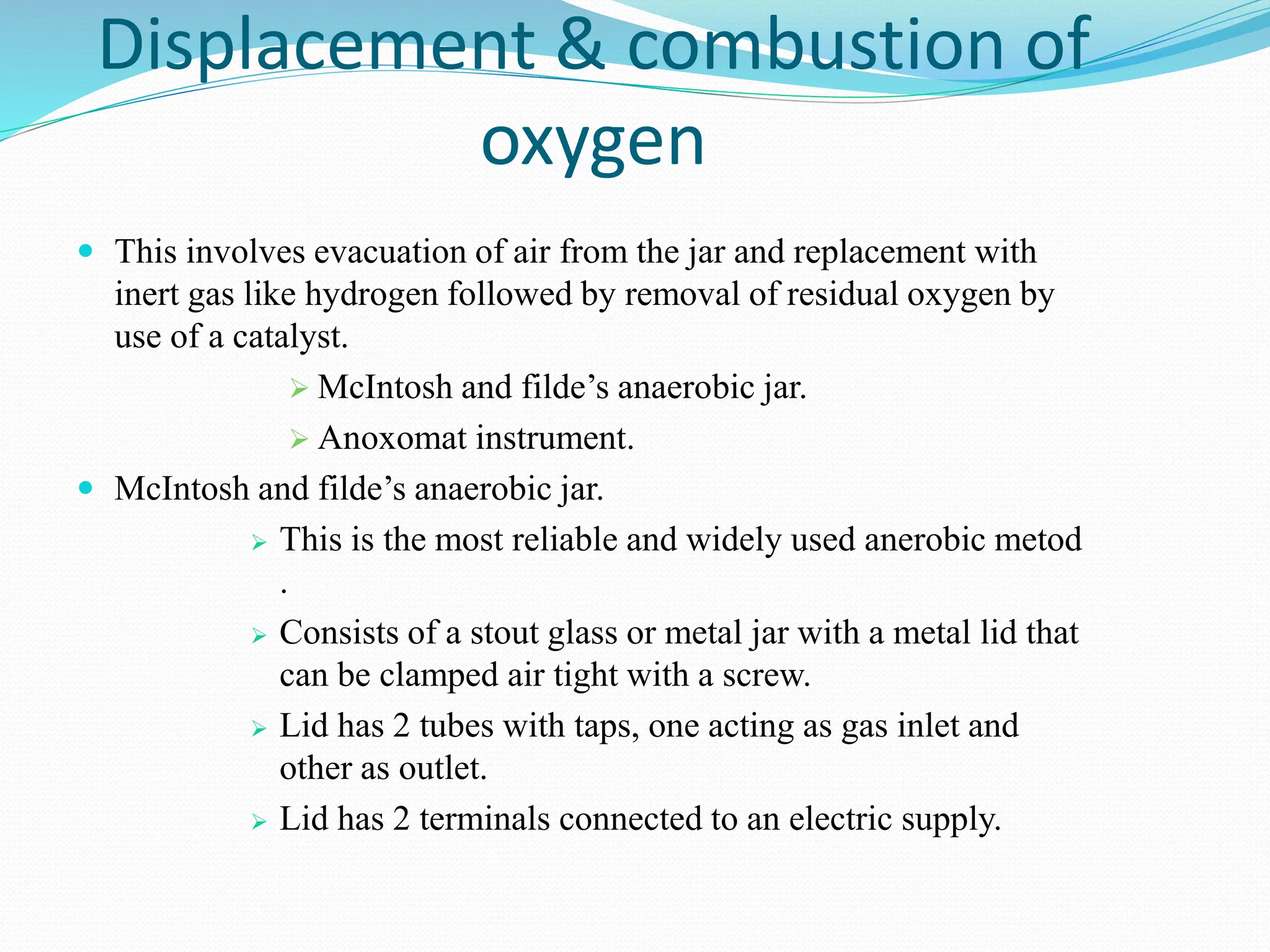 ANAEROBIC CULTURE METHODS.pptx for education | PPTX