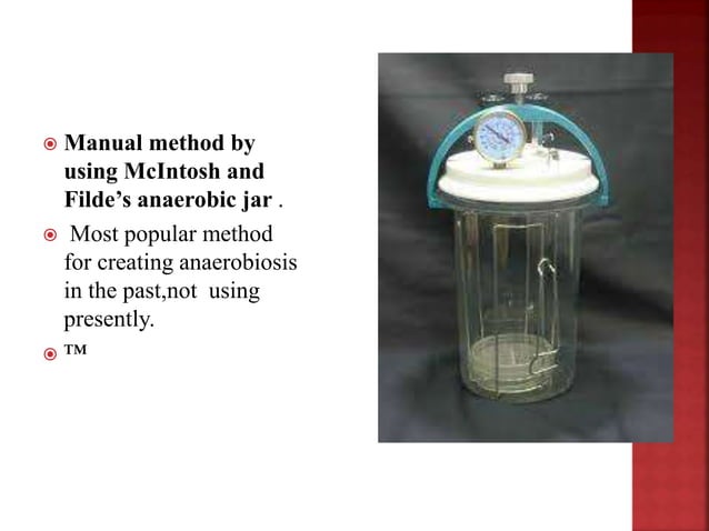 ANAEROBIC BACTERIAL CULTURE METHODS.pptx