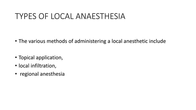 ANAESTHESIA ,LOCAL ANAESTHESIA AND ITS CLASSIFICATION | PPT