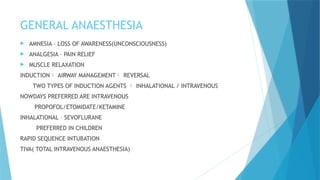 ANAESTHESIA...PPT surgery topic contains 25 slides | PPT