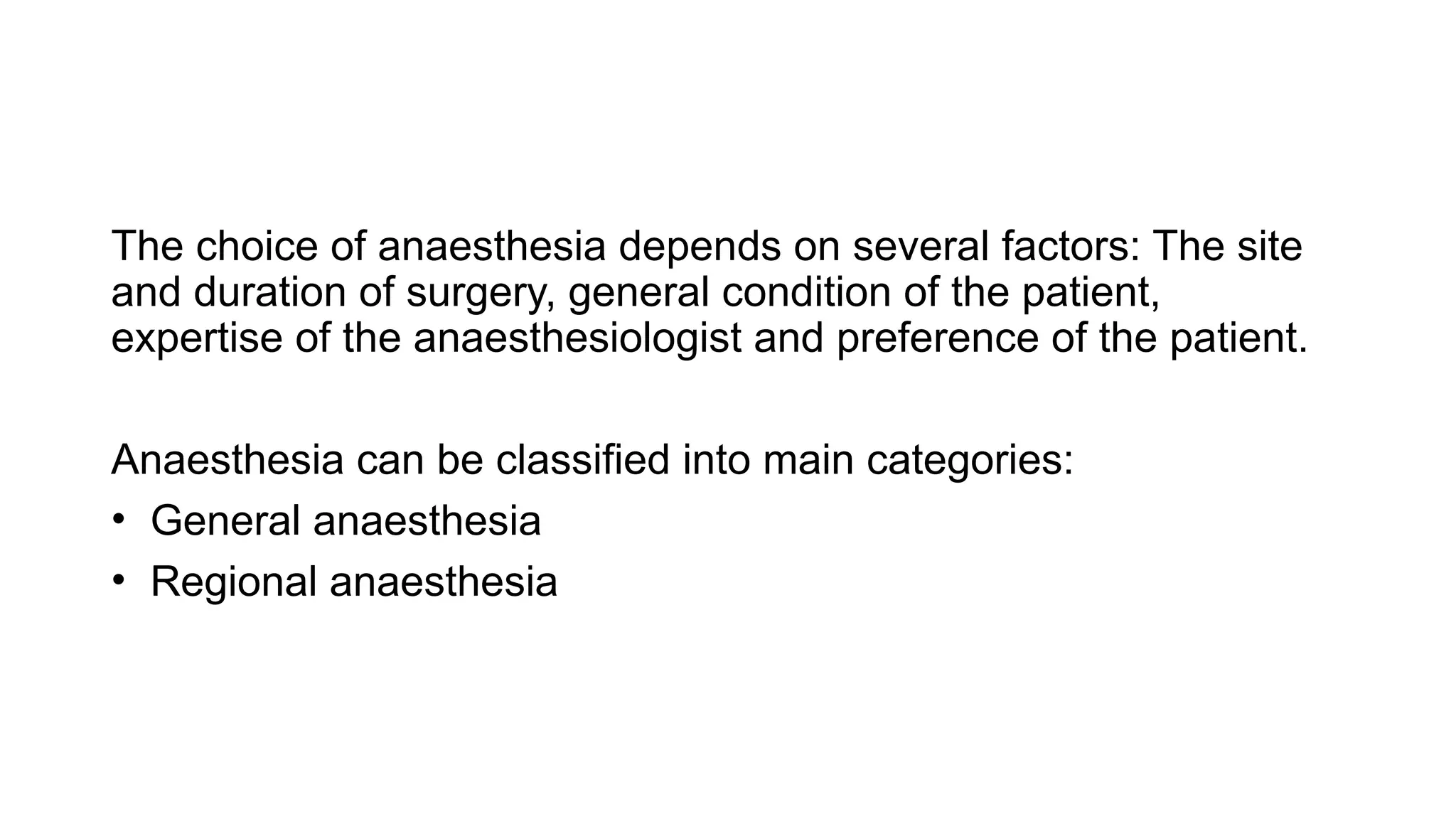 Classification and types of anaesthesia.pptx