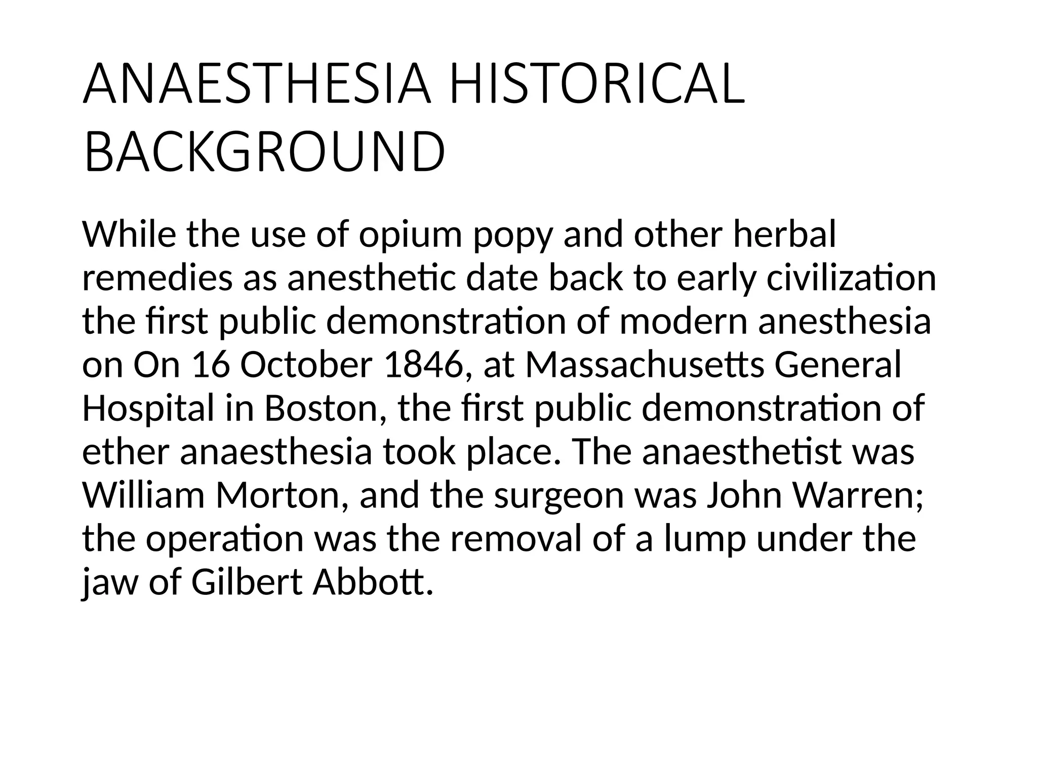 The general concept of anesthesia:- general, regional, local and ...