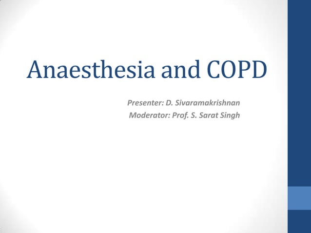 Anaesthesia and COPD | PPTX | Lung and Respiratory Health | Diseases ...