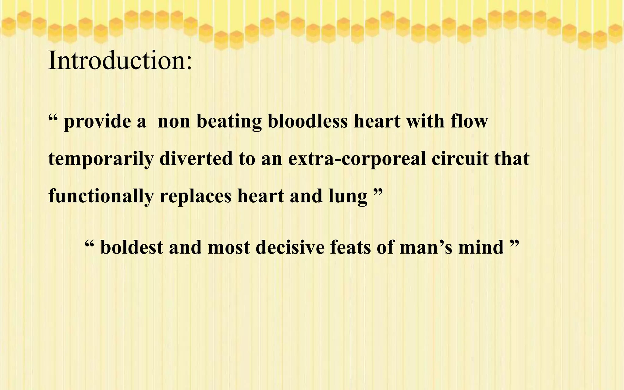 Anaesthesia for cardiopulmonary bypass surgery [autosaved] | PPTX