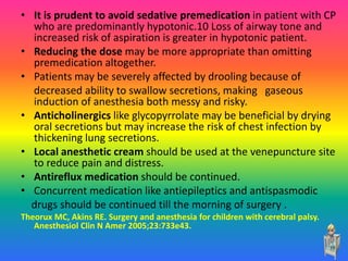 Anaesthesia for cebral palsy | PPTX
