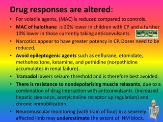 Anaesthesia for cebral palsy | PPTX