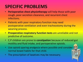 Anaesthesia for cebral palsy | PPTX